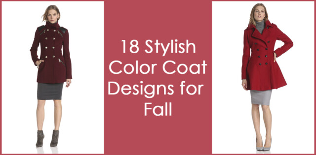 18 Stylish Color Coat Designs for Fall