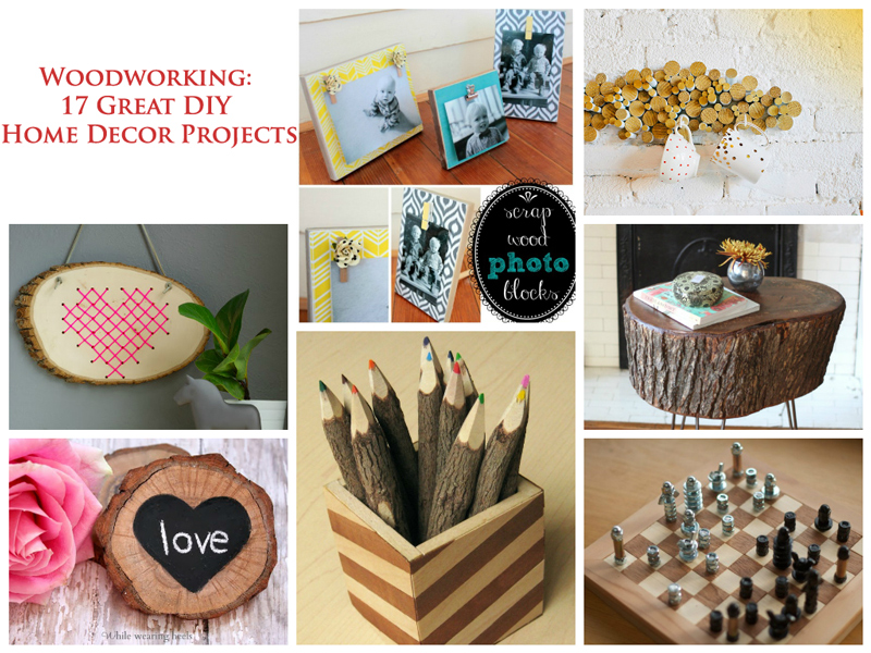Woodworking: 17 Great DIY Home Decor Projects